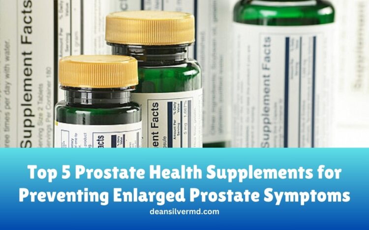 Top 5 Prostate Health Supplements for Preventing Enlarged Prostate ...